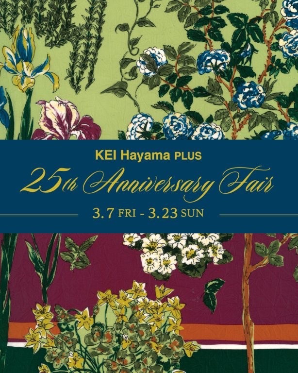 KEI Hayama PLUS 25th Anniversary Fair - KEI Hayama PLUS ｜ ケイハヤマプリュス